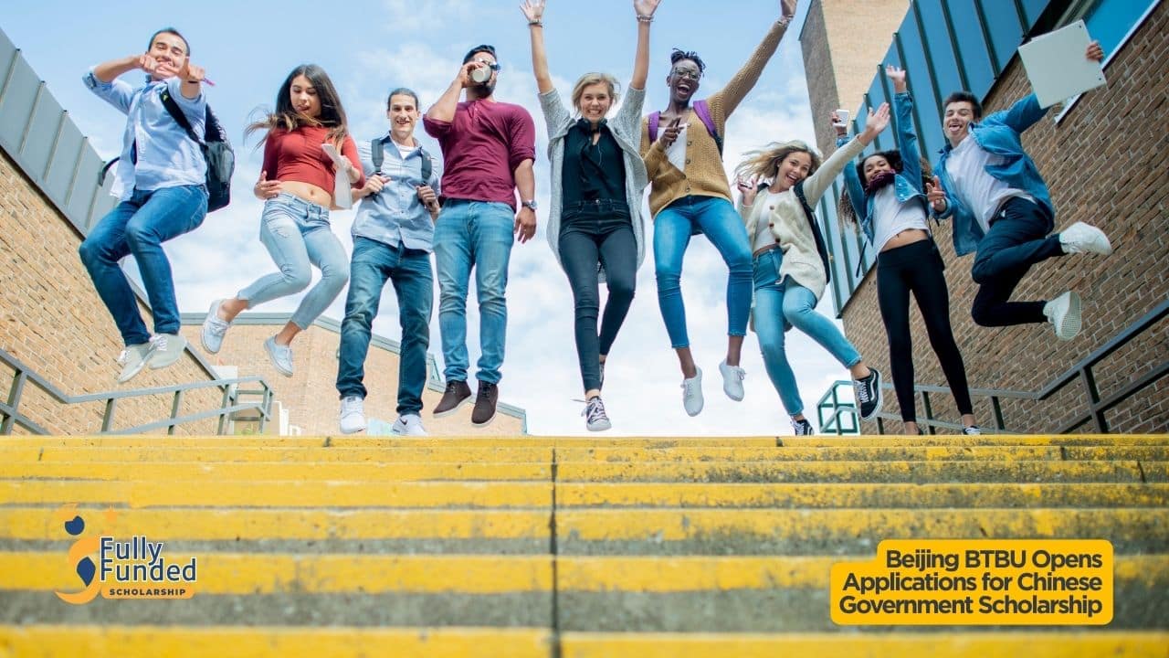 Beijing BTBU Chinese Government Scholarship 2026-2027 Open | Fully ...